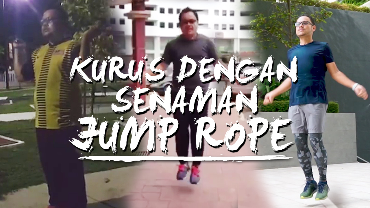 [Video] Kurus Dengan Senaman Jump Rope - Mohd Zarin